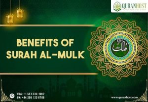 benefits of reciting surah mulk - QuranHost
